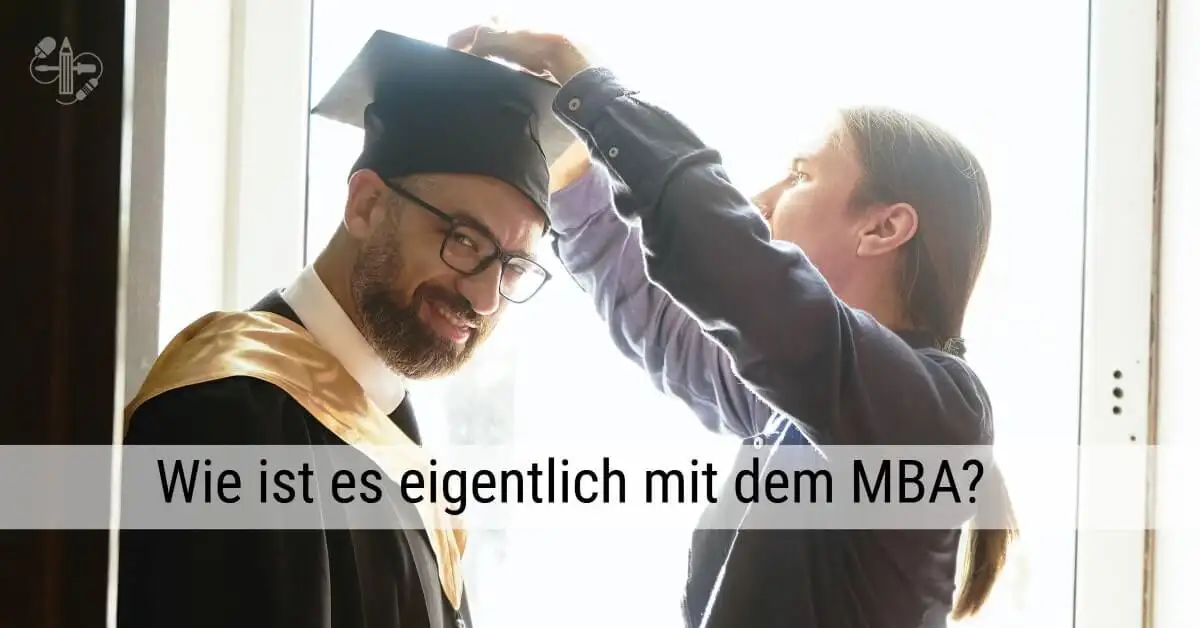 Was bingt das MBA Studium? | deinausbildungsplus.de